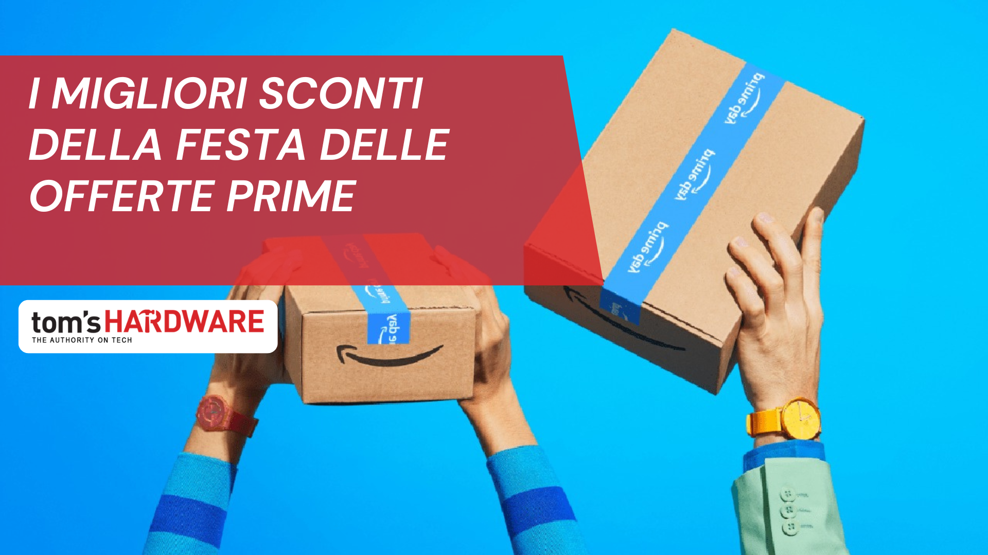 Festa delle offerte Prime: i migliori prodotti in sconto - Tom's Hardware