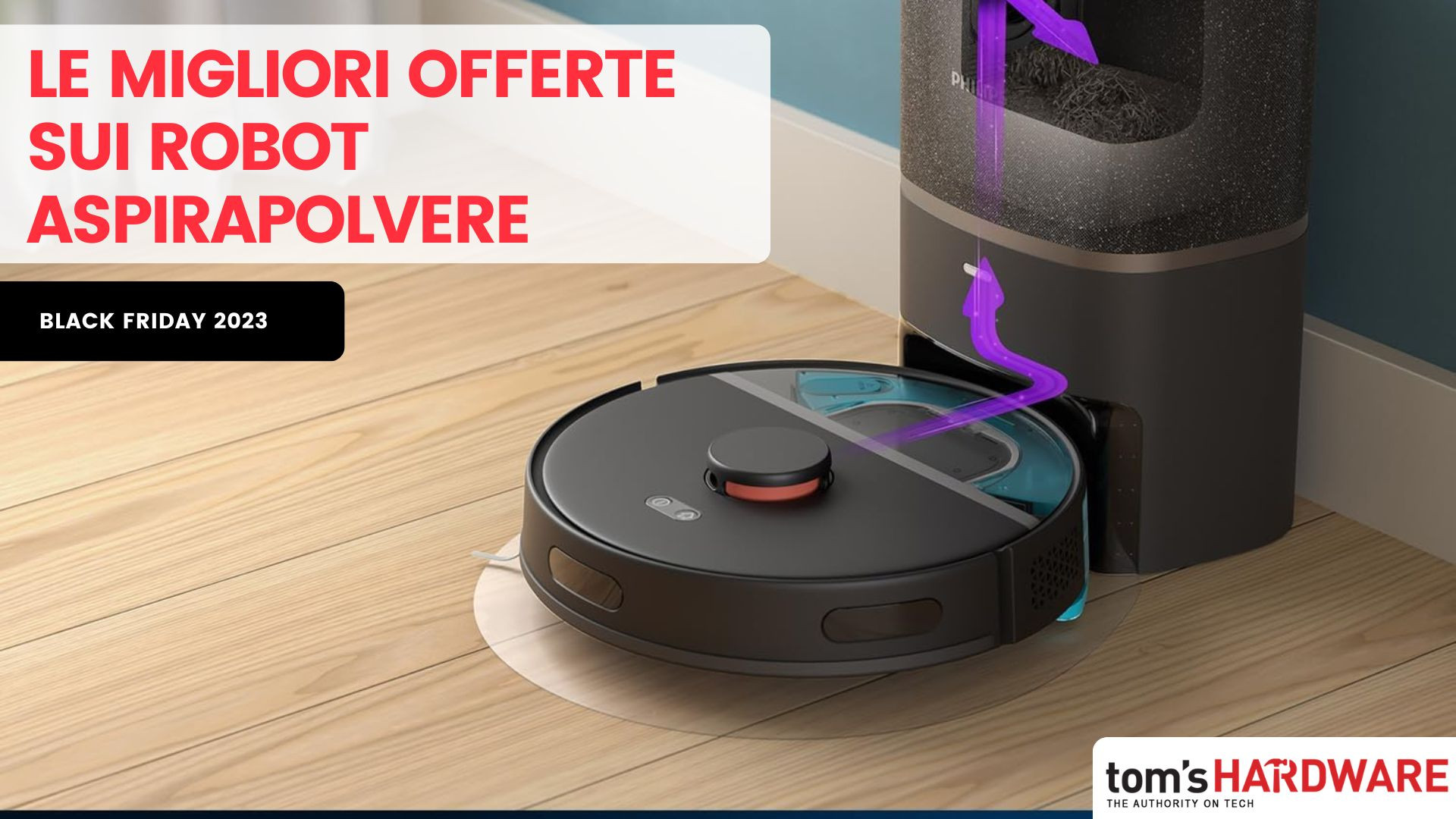 Le migliori offerte sui robot aspirapolvere del Black Friday 2023 - Tom's Hardware