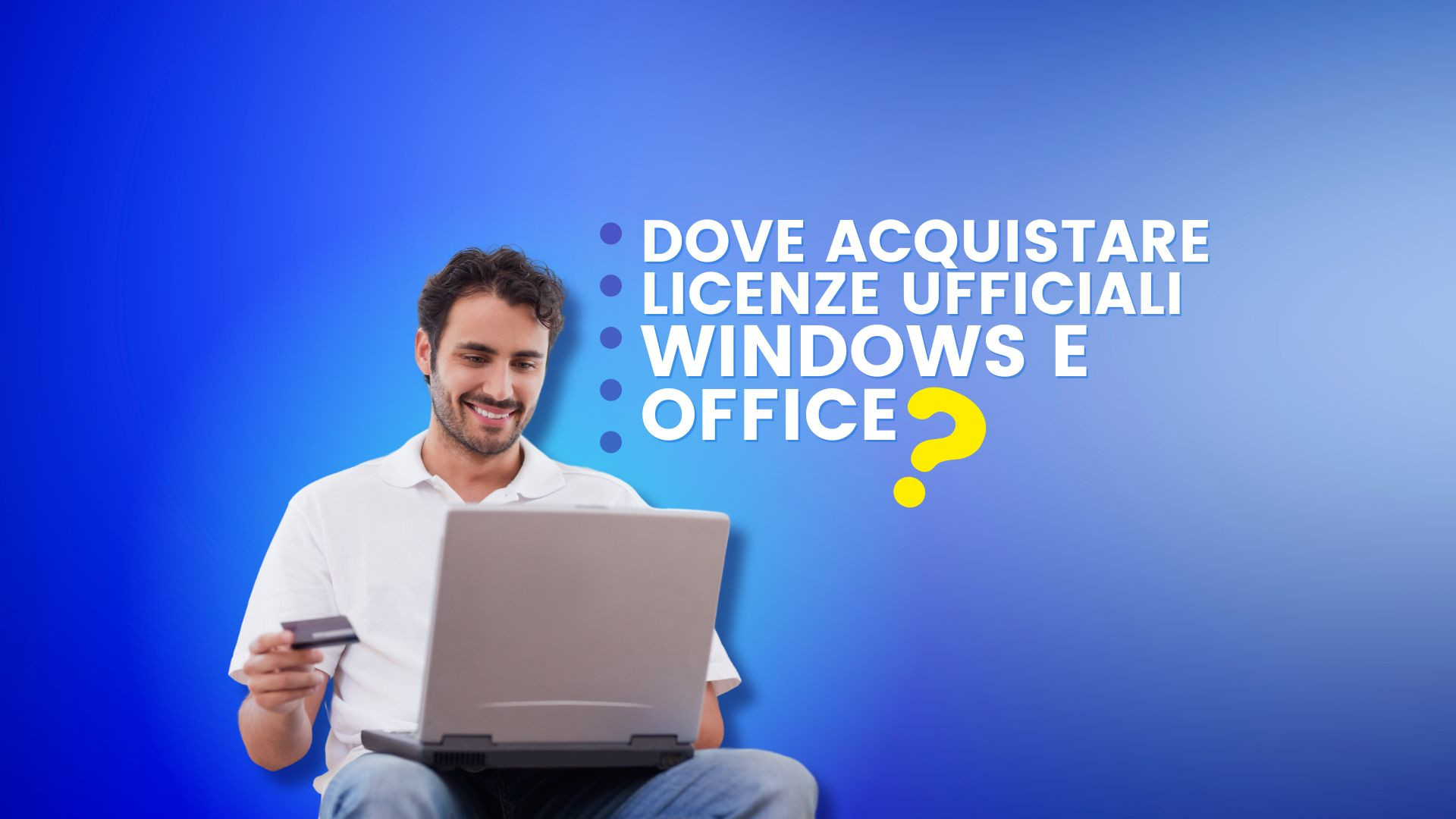 Migliori siti dove acquistare licenze originali di Windows e Office ...
