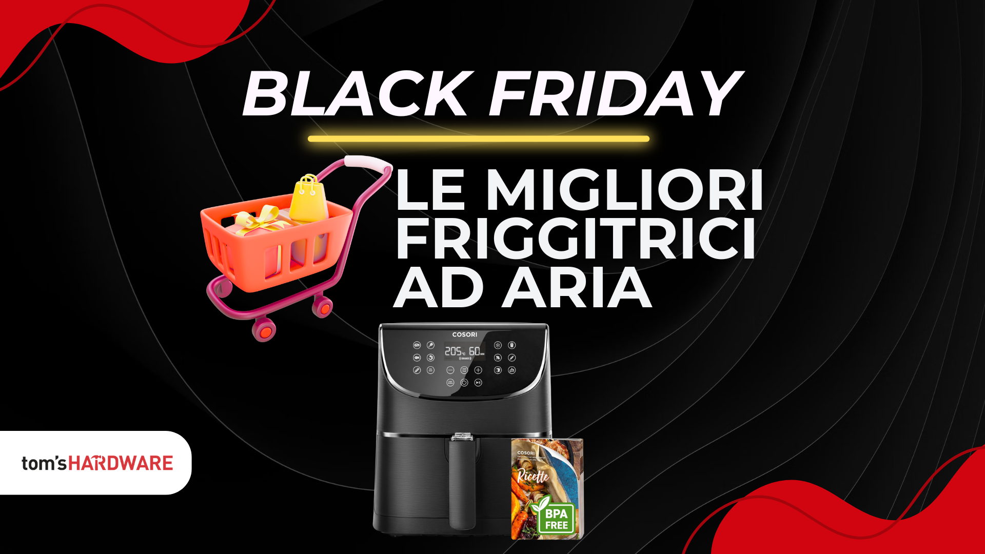 Black Friday 2024: le migliori offerte sulle friggitrici ad aria - Tom's Hardware