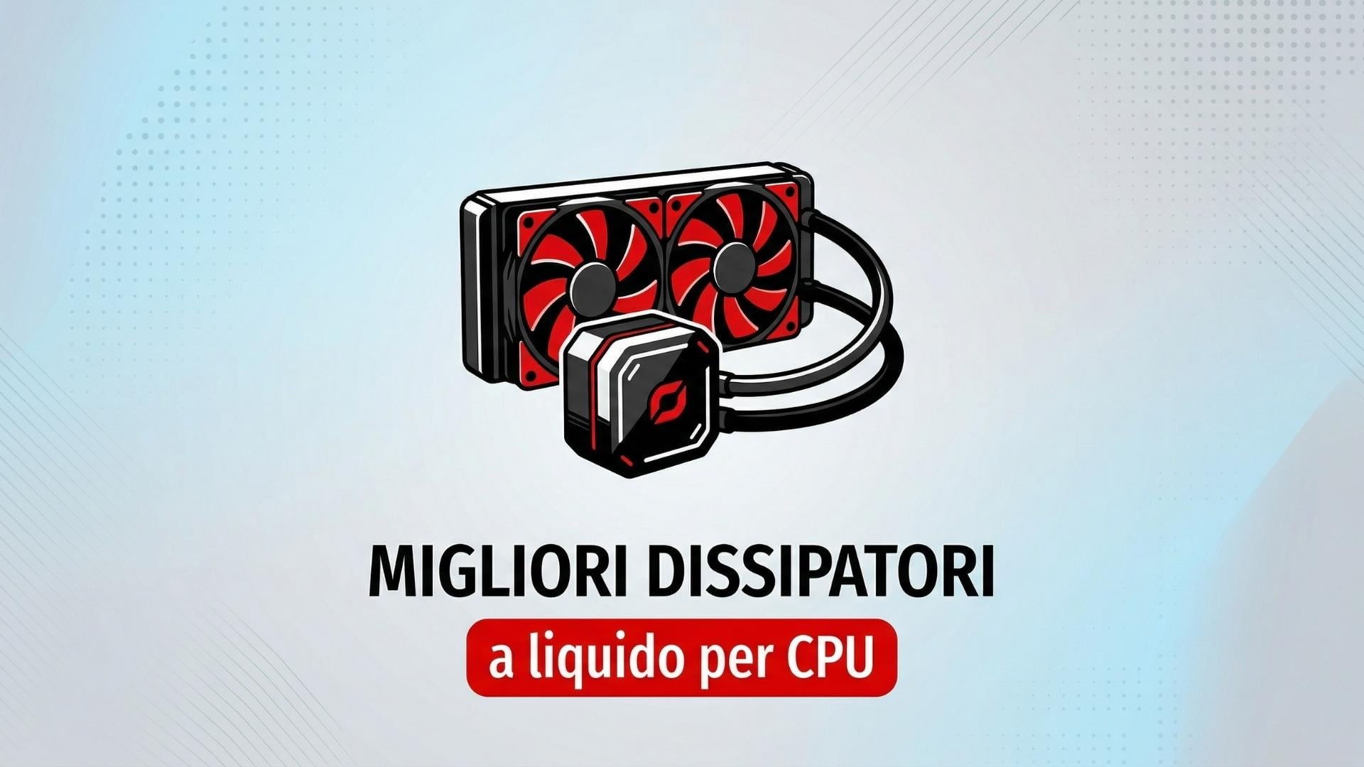 Migliori dissipatori a liquido per CPU (maggio 2026) - Tom's Hardware