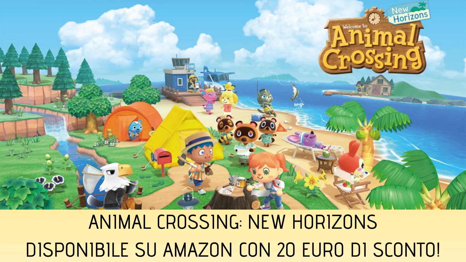 Animal Crossing: New Horizons, preordinalo a prezzo scontato su Amazon ...