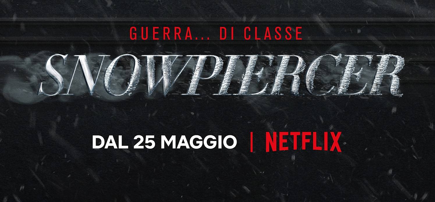 Snowpiercer: poster e teaser ufficiali della nuova serie Netflix - Tom ...