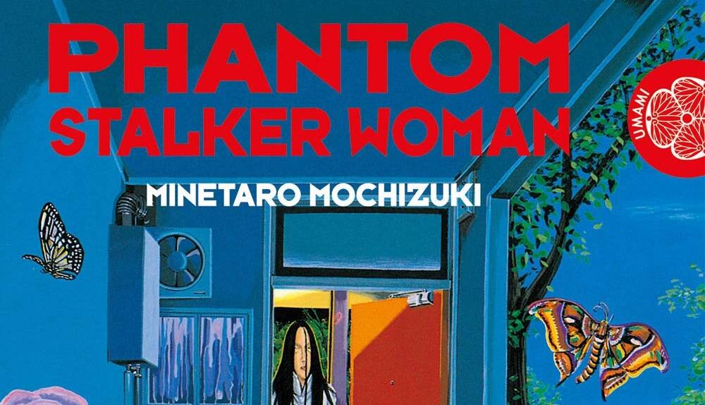 Phantom Stalker Woman, la recensione del manga horror di Mochizuki ...