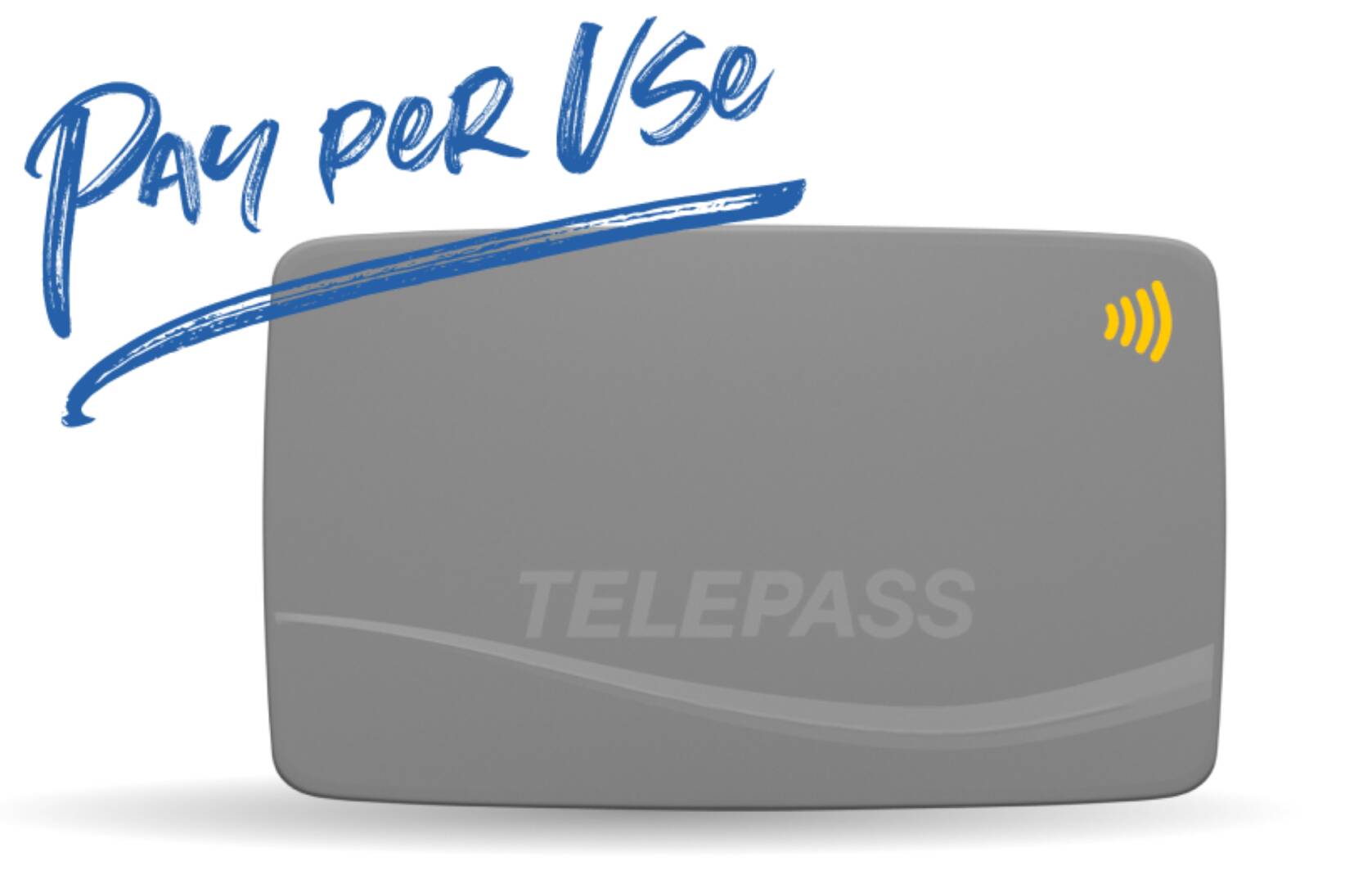 Telepass lancia l’offerta flessibile "Pay Per Use": paghi solo se lo ...