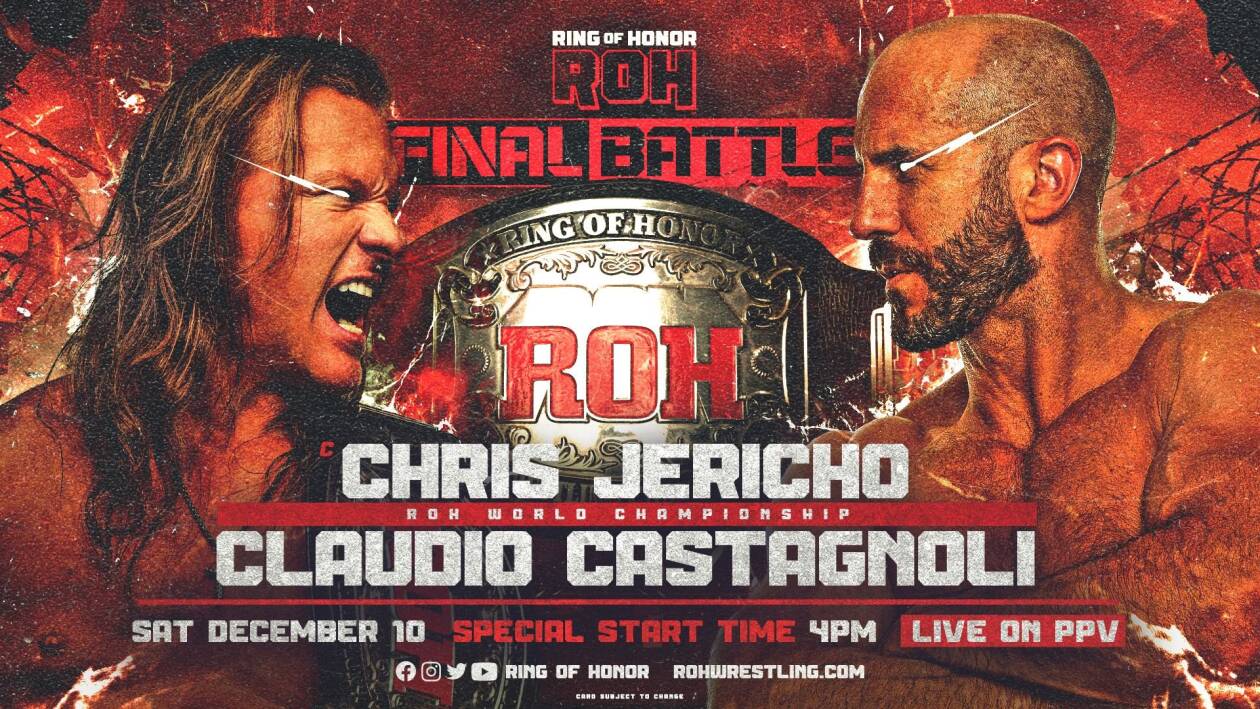 La card di ROH Final Battle, Chris Jericho vs Claudio Castagnoli per il ...