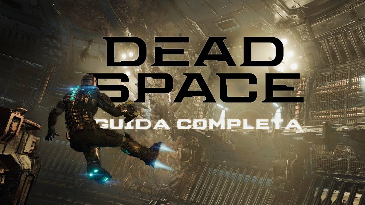 Dead Space Remake, la Guida Completa - Tom's Hardware